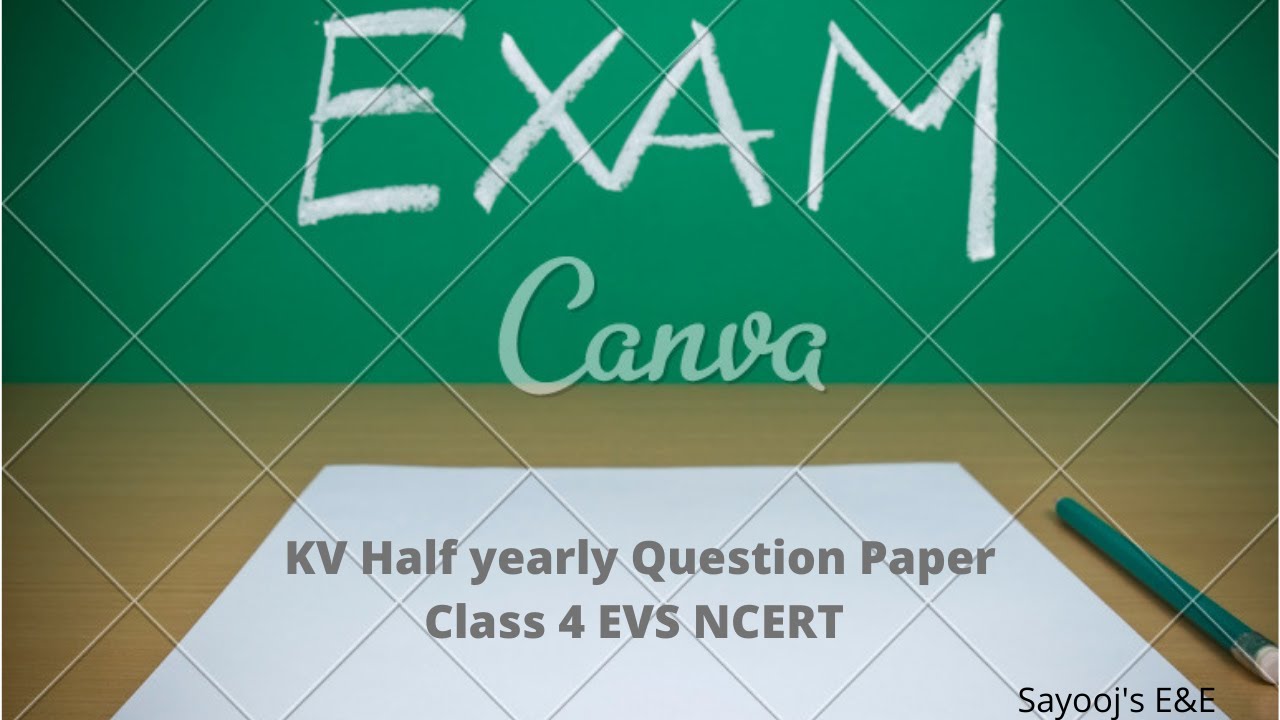 KV Half yearly Question Paper Class 4 EVS NCERT - YouTube