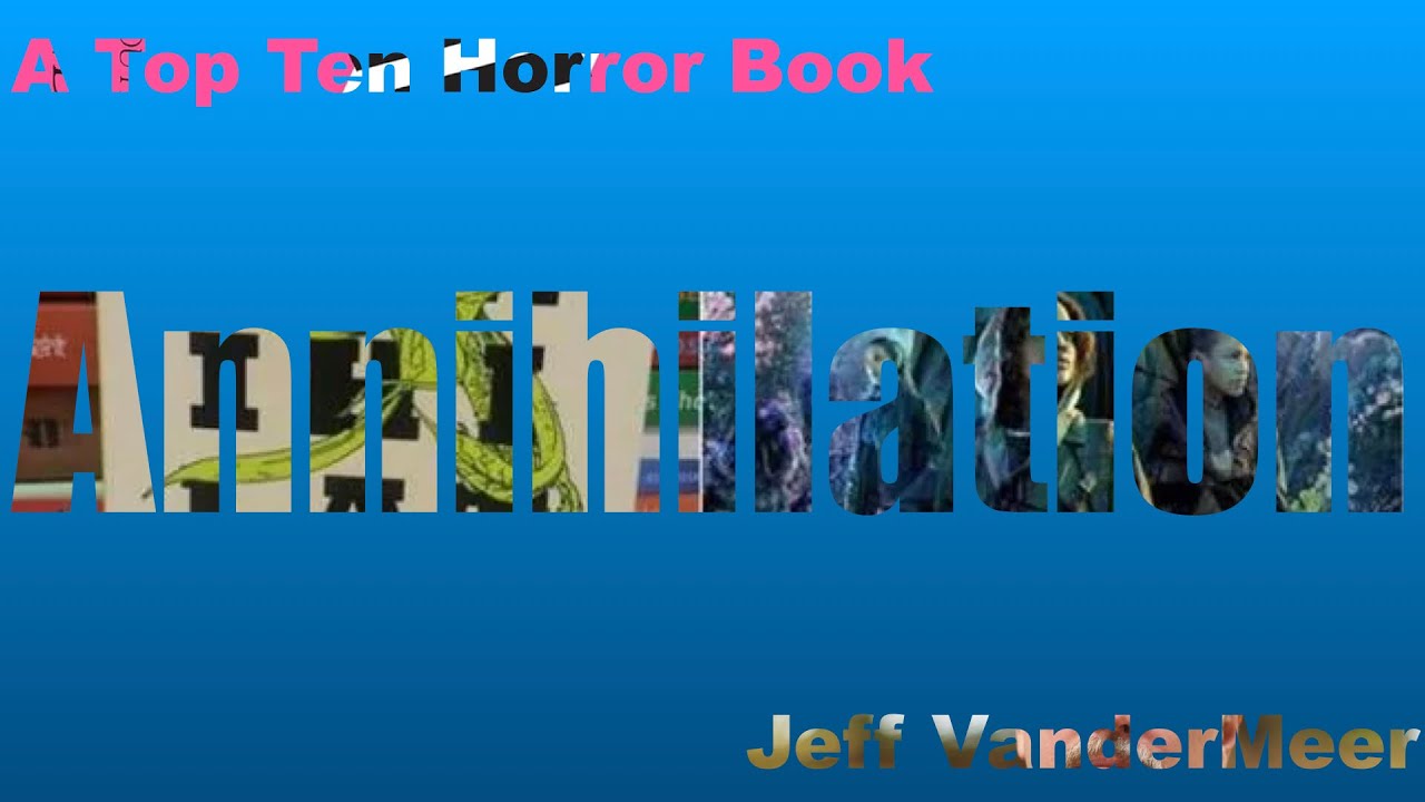 From Page to Screen: The Journey of 'Annihilation' by Jeff VanderMeer: A Comprehensive Analysis ...