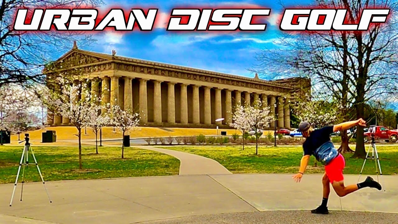 Urban Disc Golf | Nashville | The Parthenon - YouTube