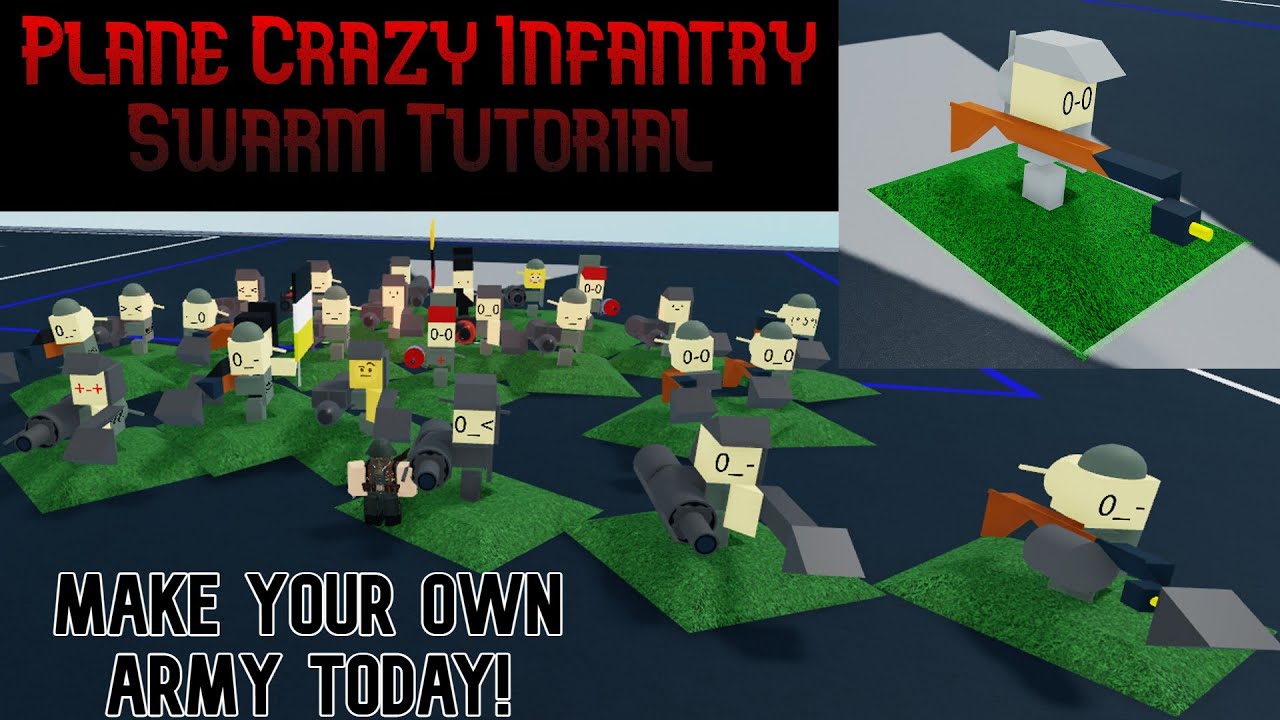 Plane Crazy Infantry Swarm Tutorial and Showcase - YouTube