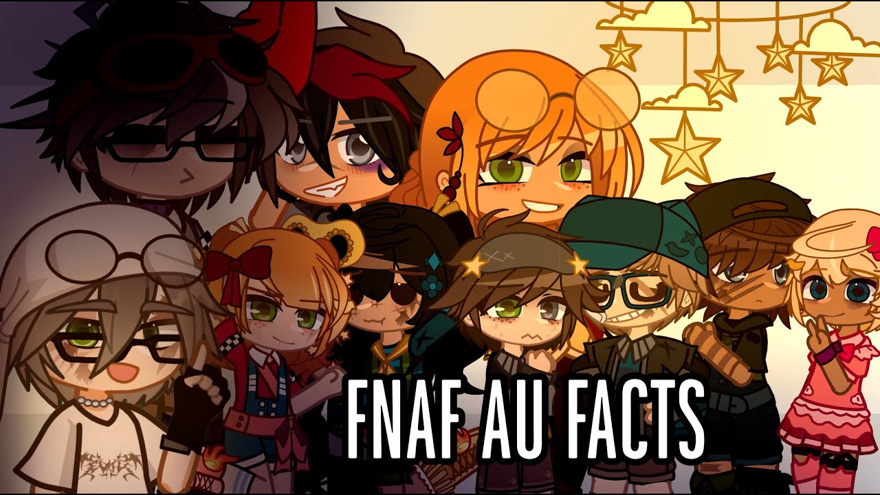 FNAF AU facts‼️ part 1 - YouTube
