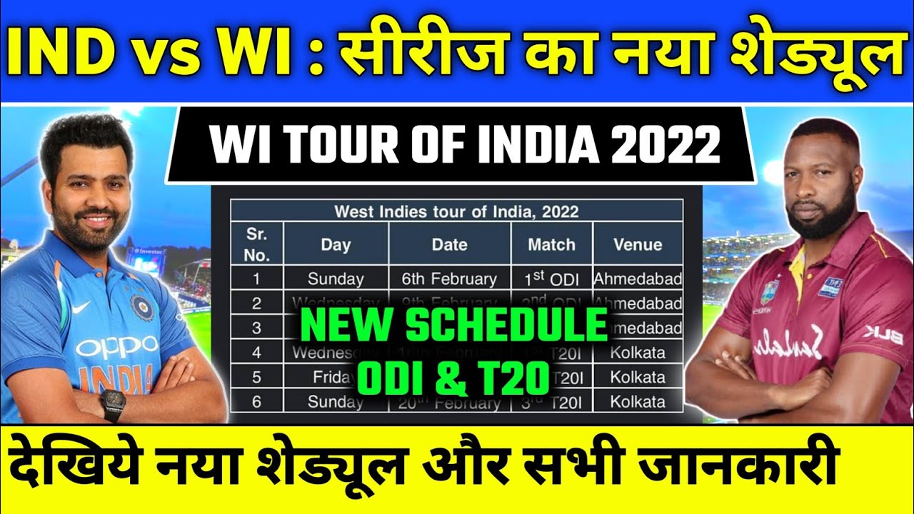 IND vs WI Series 2022 : New Schedule,Venues & India Squads | India vs ...