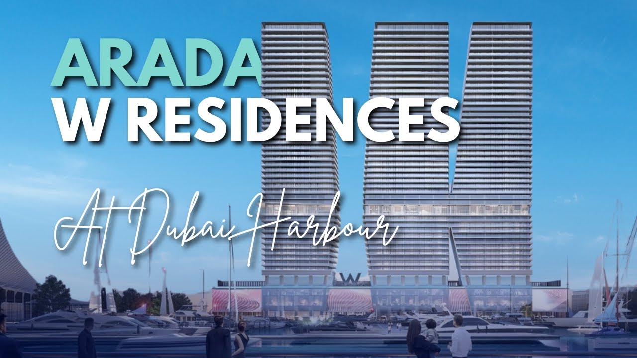 W Residences at Dubai Harbour by Arada Developer | Countryhome ...