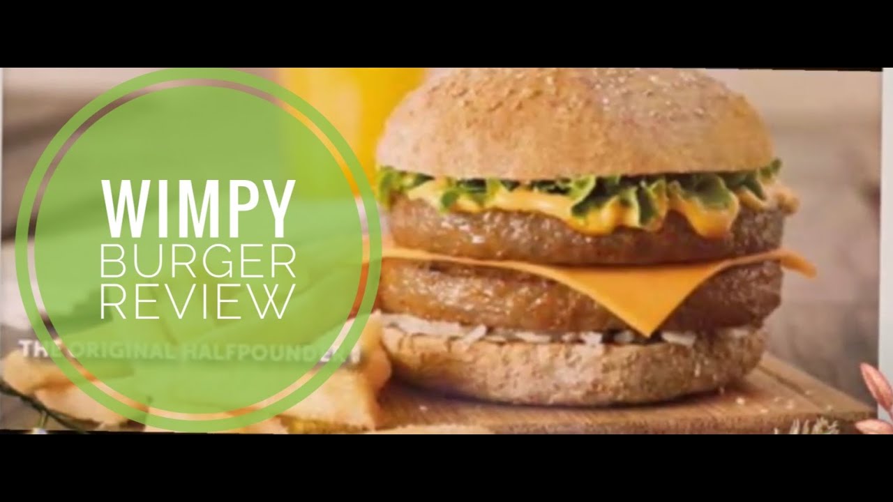 Wimpy Burger Review | UK's McDonald's - YouTube