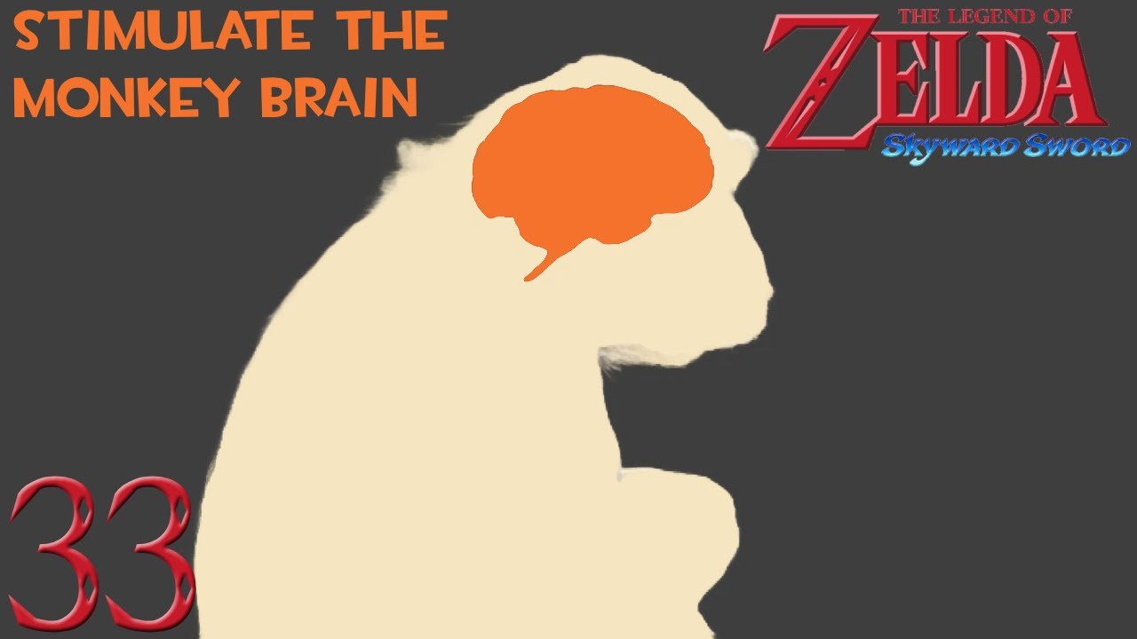 Stimulate the Monkey Brain - Legend of Zelda: Skyward Sword #33 - YouTube