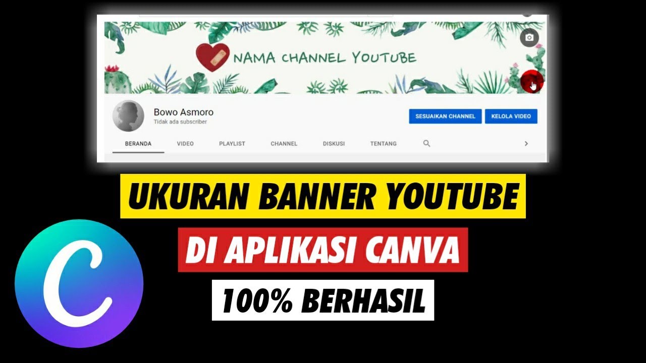 Ukuran Banner YouTube Yang Pas Di Aplikasi Canva - Tutorial Canva Eps ...