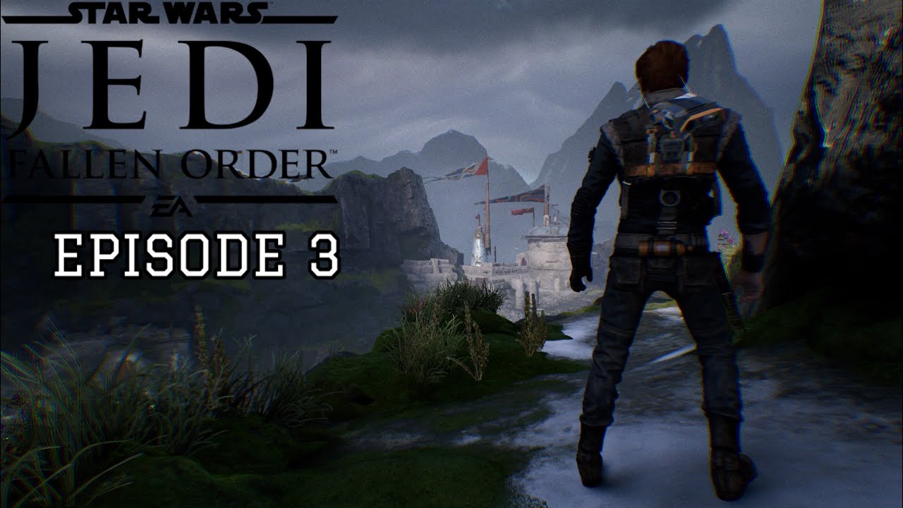 The Force Is Back | Star Wars: Jedi Fallen Order | Episode 3 - YouTube