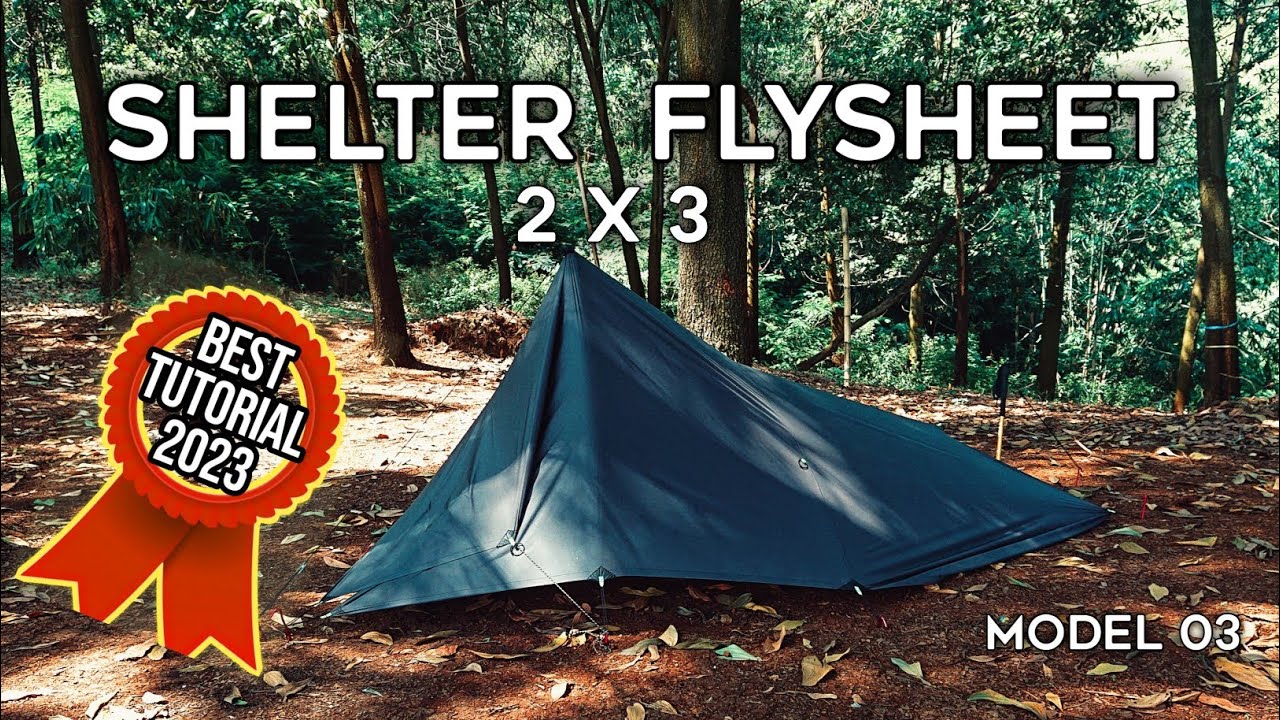 Shelter Flysheet 2x3 Model 03 How To Setup Flysheet Protrail YouTube