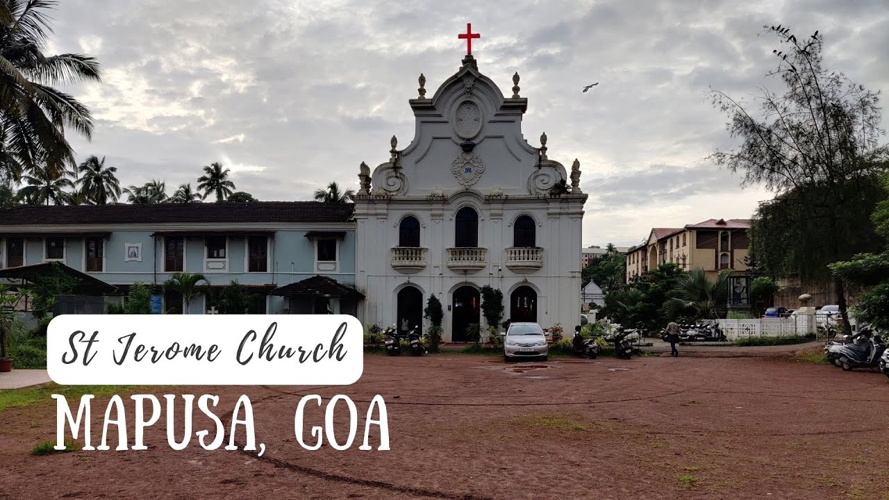 St Jerome Church in Mapusa, Goa - YouTube