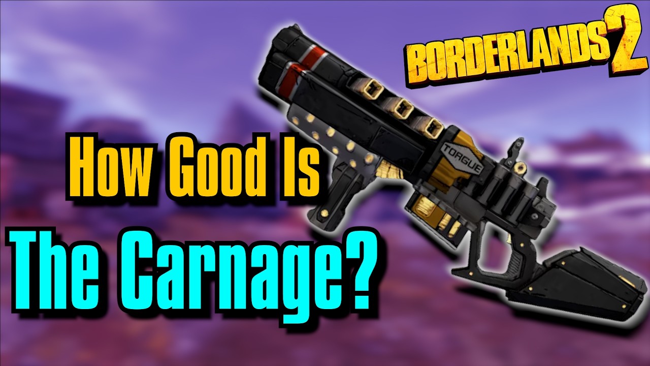 Is The Carnage Good In Borderlands 2? - YouTube