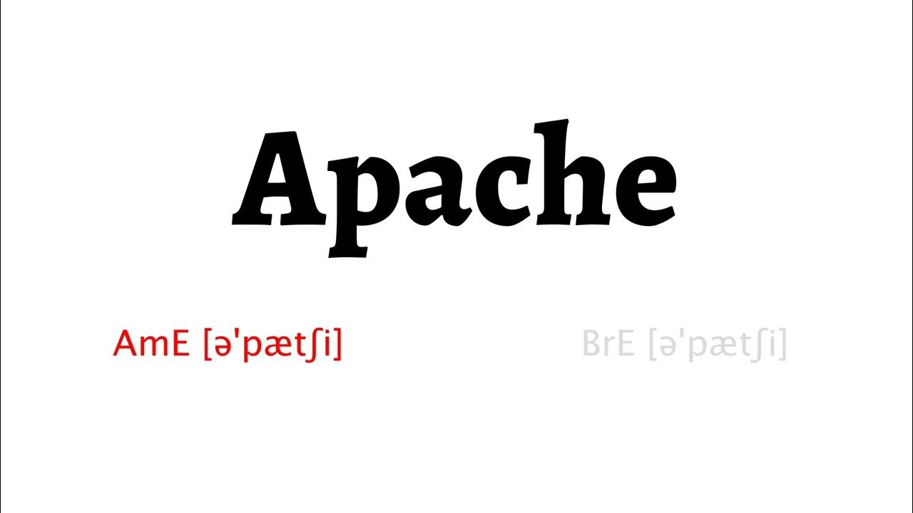 How to Pronounce apache in American English and British English - YouTube