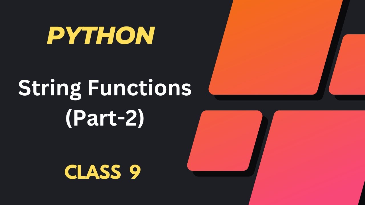 Python Class 9 String Functions Part 2 Tuple Youtube 3687