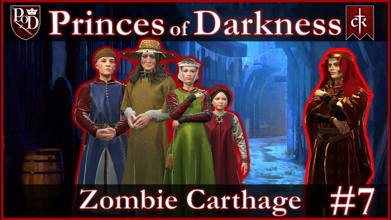 Zombie Carthage E7 - Princes of Darkness CK3 World of Darkness Mod ...