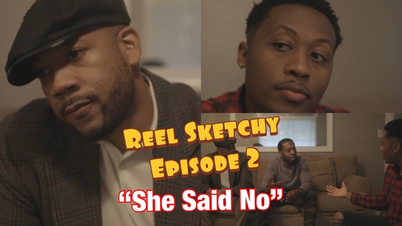 "SHE SAID NO" - REEL SKETCHY (Episode 2)...THE DENIED PROPOSAL 😱 - YouTube