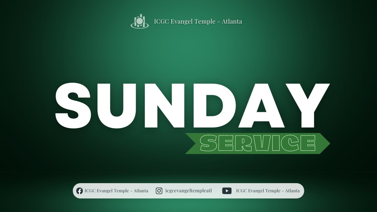 Sunday Service | 09/22/24 | ICGC Evangel Temple - Atlanta - YouTube