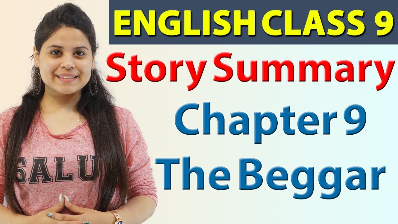Story Summary Chapter 9 Moment The Beggar English story-summary-chapter-9-moment-the-beggar-english