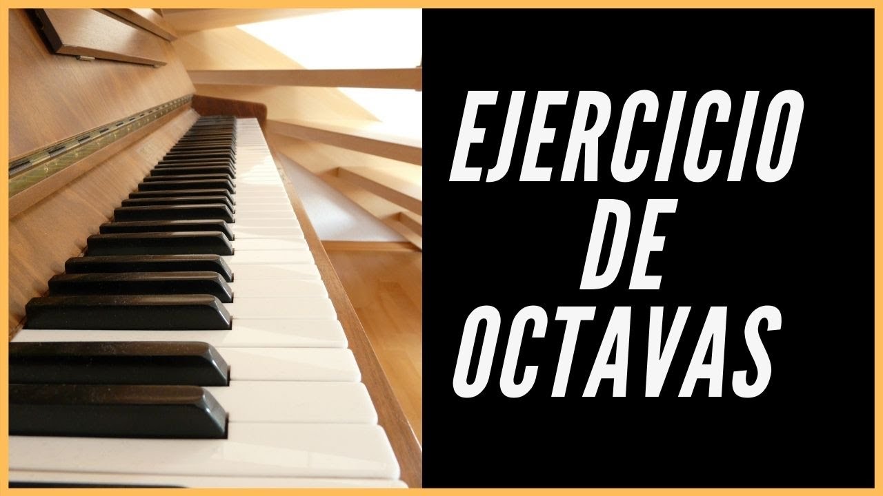 OCTAVAS EN EL PIANO / Ejercicio de octavas en el piano / PIANO TECNICA ...