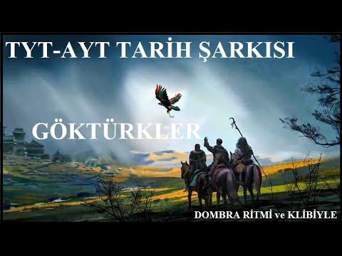 Tarih Şarkısı | Göktürk Devleti