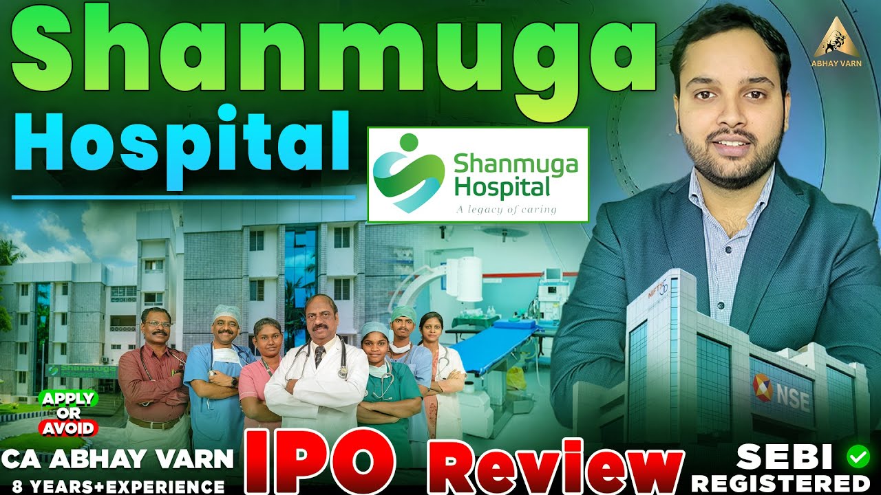 Shanmuga Hospital IPO Review | Shanmuga Hospital IPO GMP | Shanmuga ...