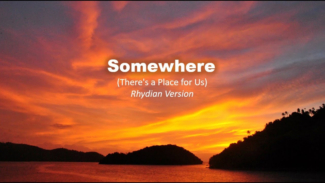 Somewhere (There's a Place for Us) Rhydian Version Karaoke - YouTube
