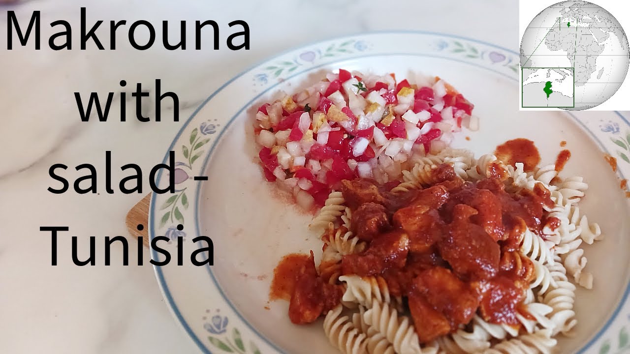Makrouna with Salad -- Tunisia - YouTube