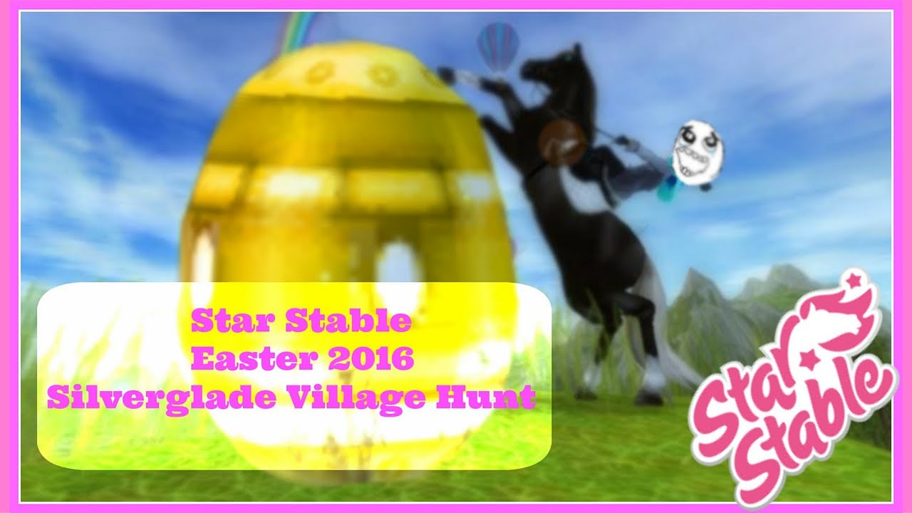 Star Stable Easter Hunt 2016 - YouTube