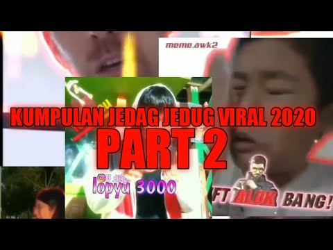 KUMPULAN JEDAG JEDUG VIRAL 2020 PART 2 - YouTube