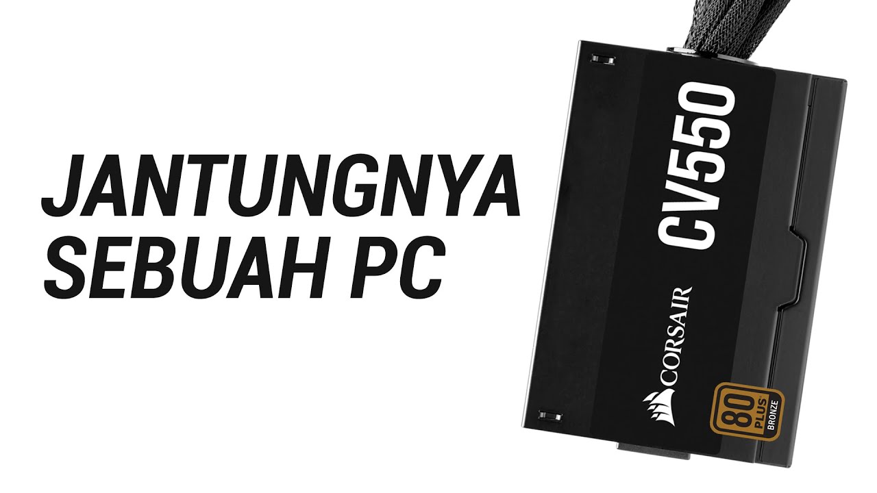 CORSAIR CV550 ATX POWER SUPPLY #104 - YouTube