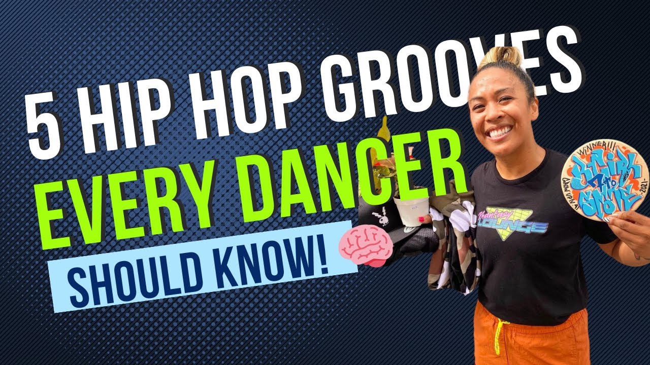 5 Hip Hop Grooves Every Dancer Should Know - YouTube