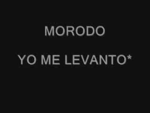 morodo yo me levanto - YouTube