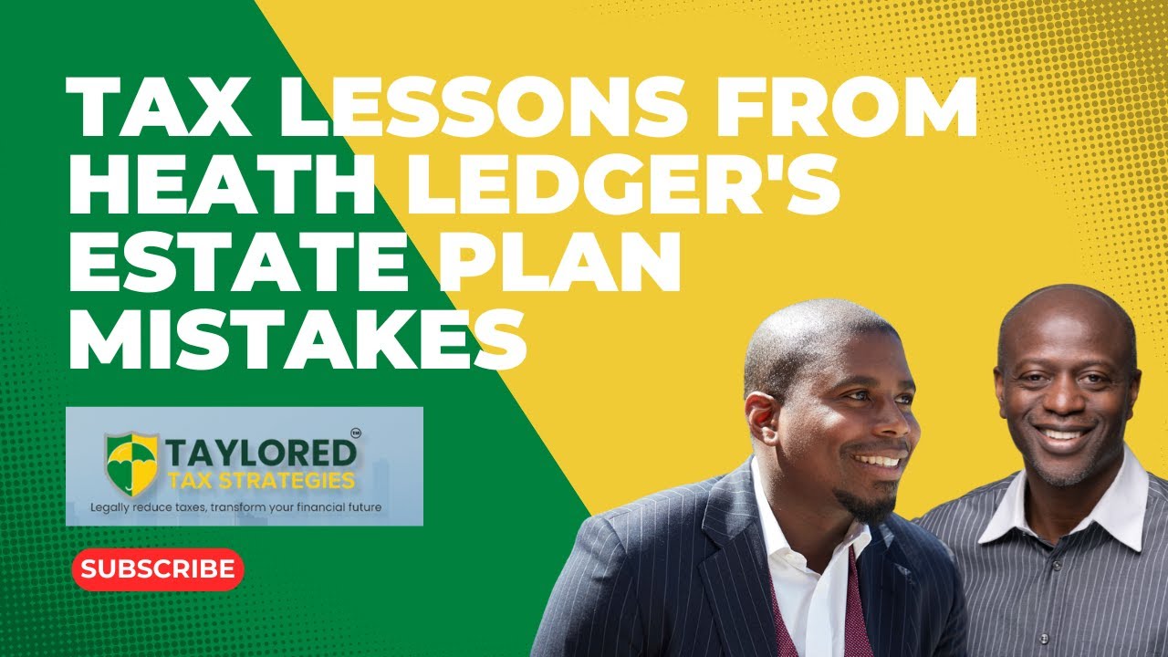 Tax Lessons From Heath Ledger's Estate Plan Mistakes - YouTube