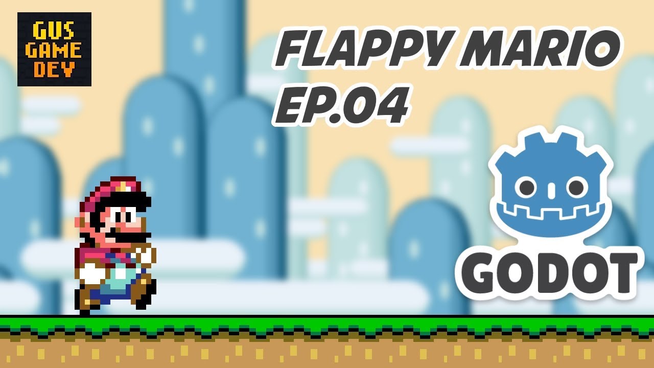 EP04 Criando o Super Mario | Flappy Mario | Godot 3 - YouTube