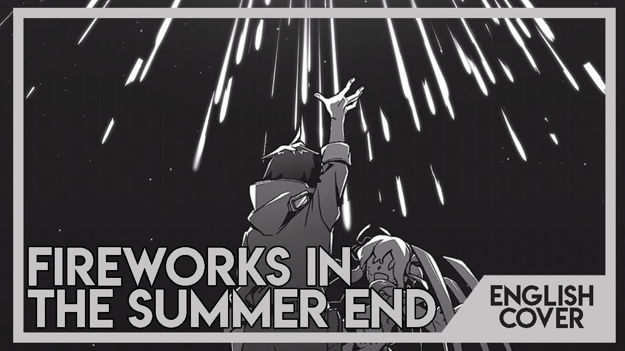 Fireworks in The Summer End || [English Cover] - YouTube