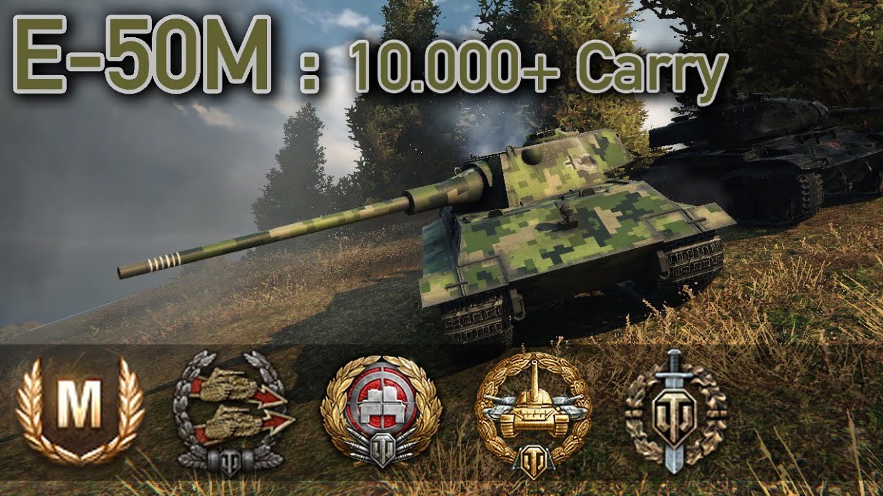 World of Tanks // E-50M (10.000+ Carry) by MrFabulouz [FEED] - YouTube