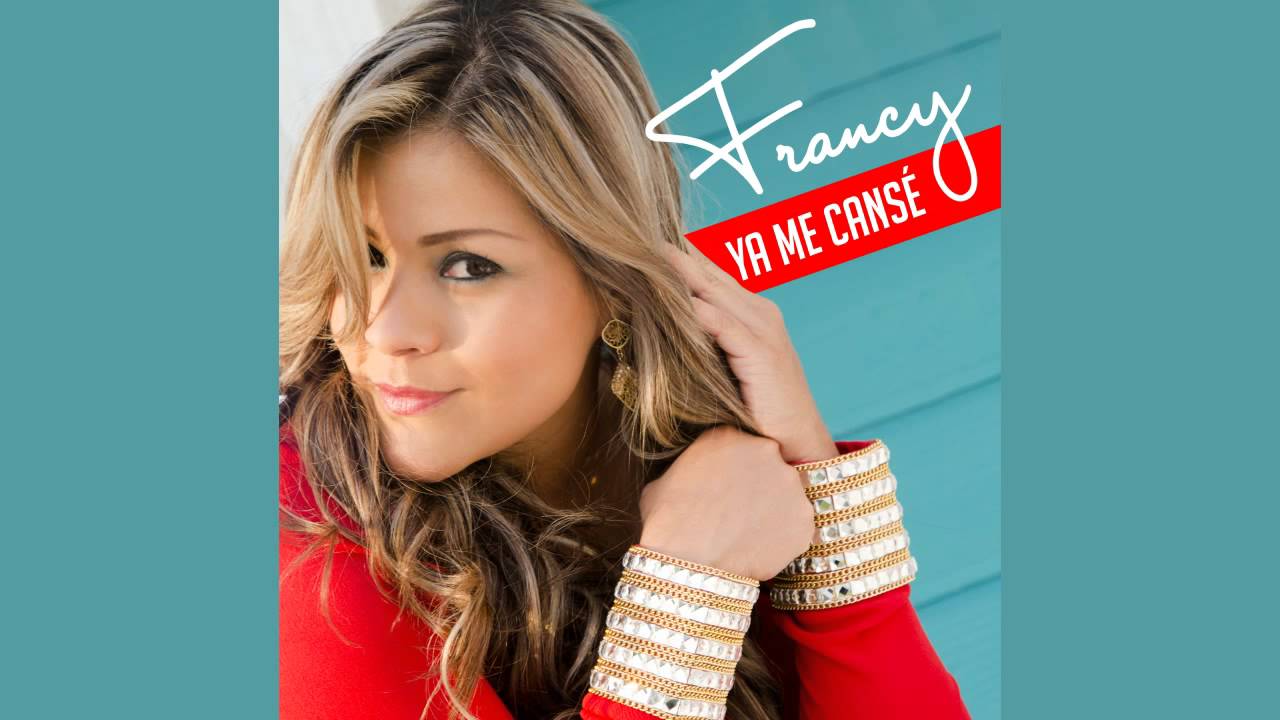 Ya Me Cansé - Francy "La voz popular de América" - YouTube
