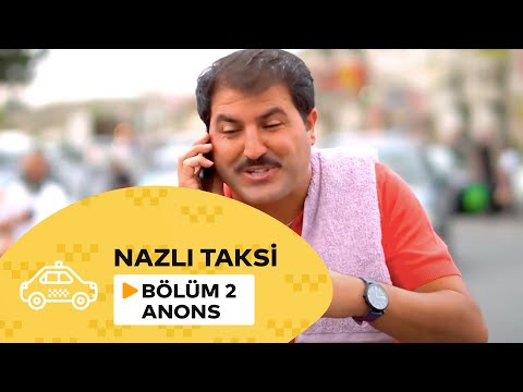 Nazlı Taksi (2-ci Seriya) ANONS