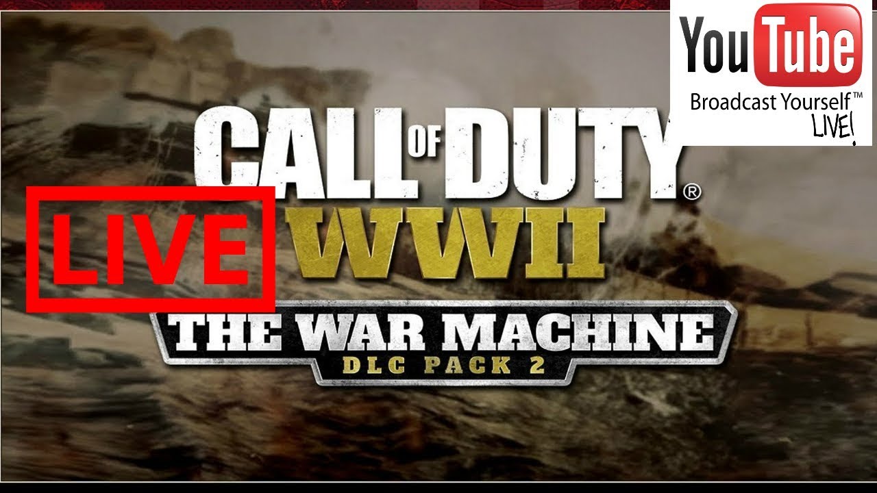 BRAND NEW LIVE GAMEPLAY ON DLC 2 WAR MACHINE CALL OF DUTY WW2 - YouTube