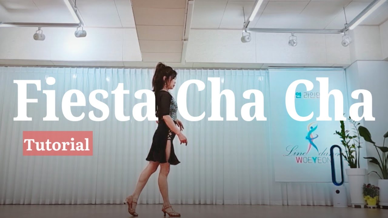 👠Fiesta Cha Cha LineDance/피에스타 차차 라인댄스/Beginner/Woeyeonlinedance - YouTube