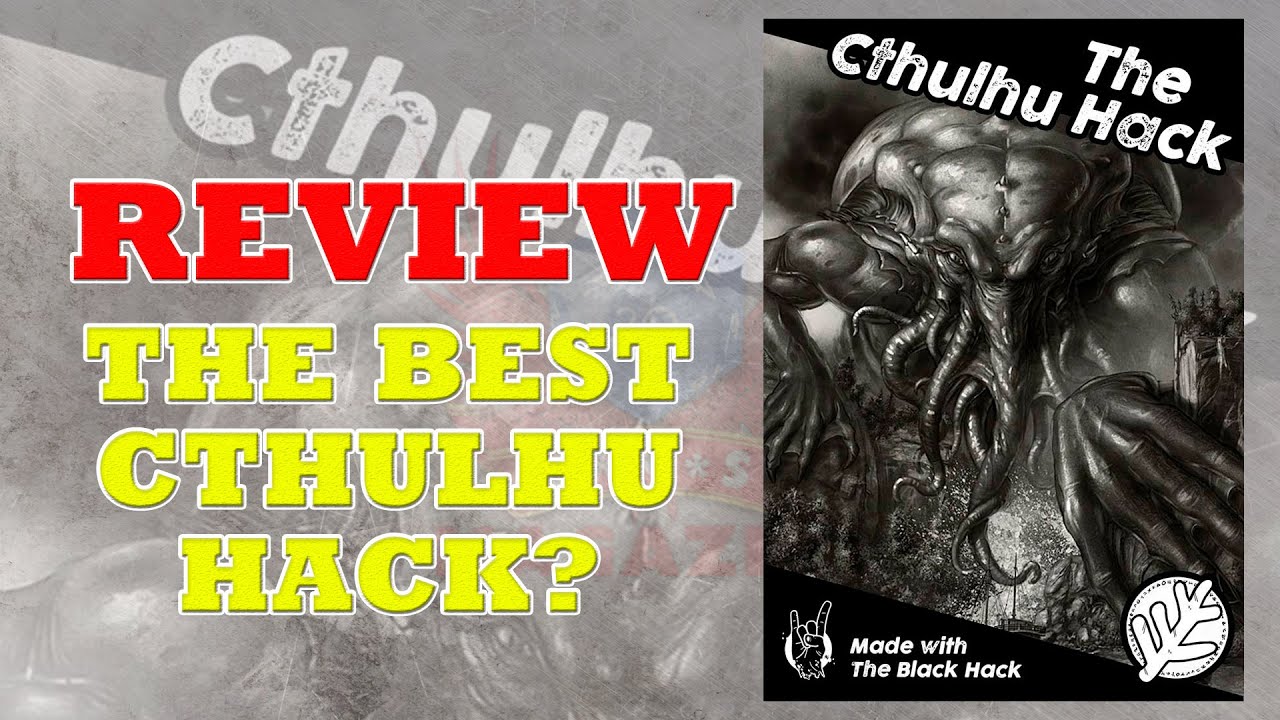 The Cthulhu Hack #TTRPG #Review