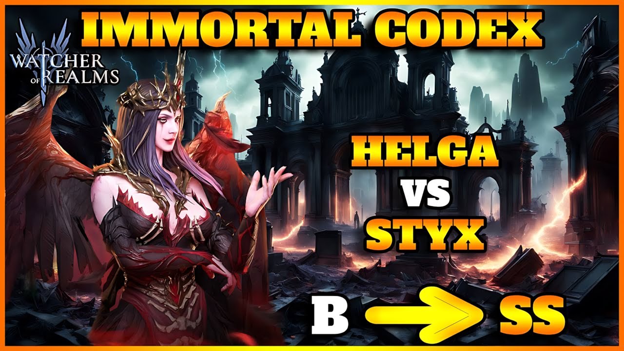 Immortal Codex Lord of Styx Vs Helga | F2P | Watcher of Realms - YouTube