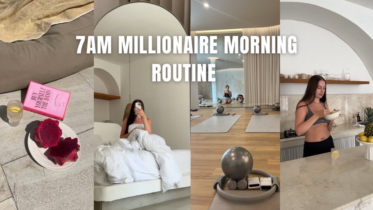 7AM MILLIONAIRE MORNING ROUTINE | healthy habits that make you ...