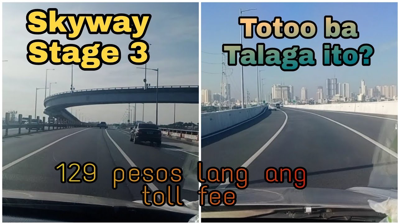 SKYWAY STAGE 3 NEW UPDATE. Balintawak to Alabang/Toll Fee Check Natin ...