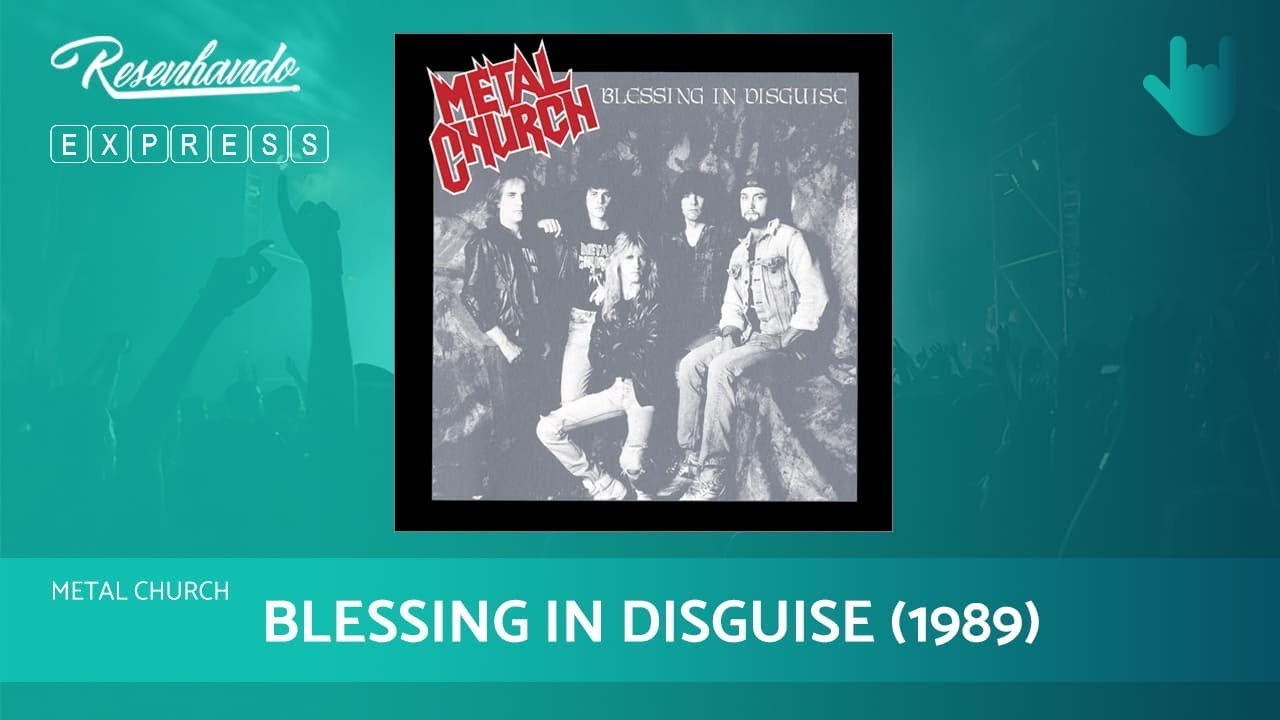 METAL CHURCH – BLESSING IN DISGUISE (1989) | RESENHANDO EXPRESS #12 ...