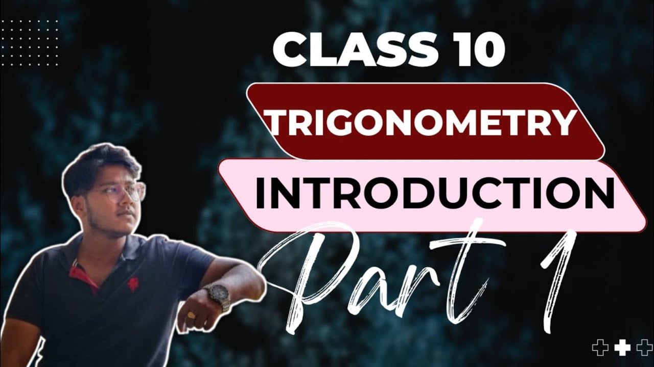 Class 10 Trigonometry intro.| part 1|Trigonometric ratios| CBSE NCERT ...