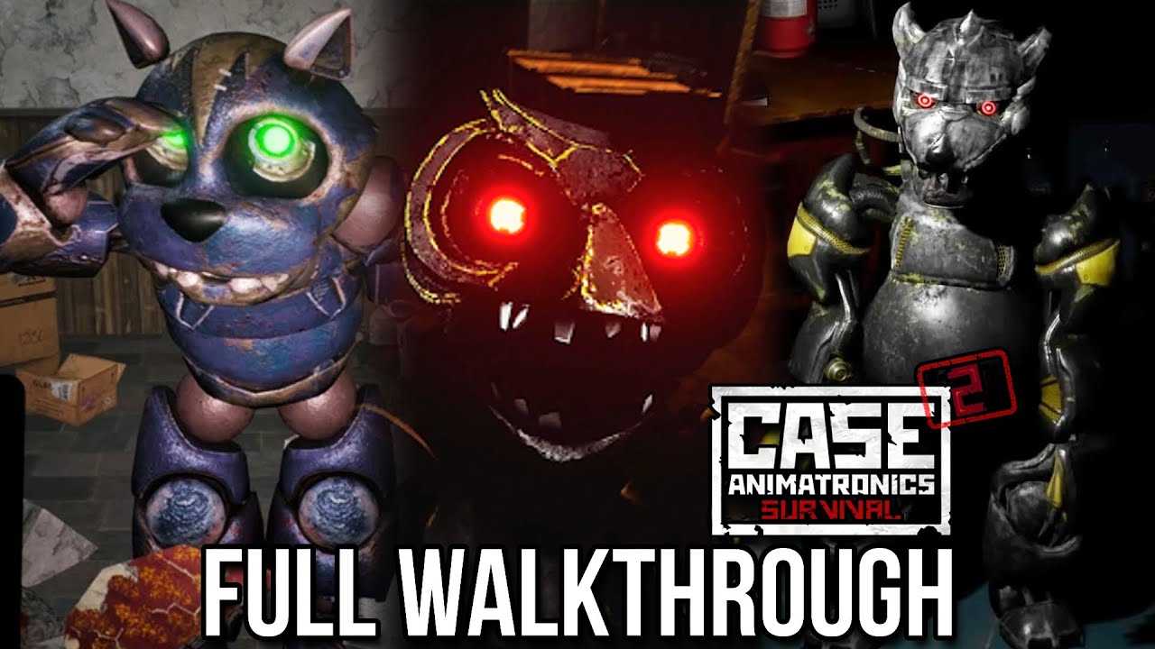 CASE 2: Animatronics Survival - Full Game Walkthrough (1-3 Episodes ...
