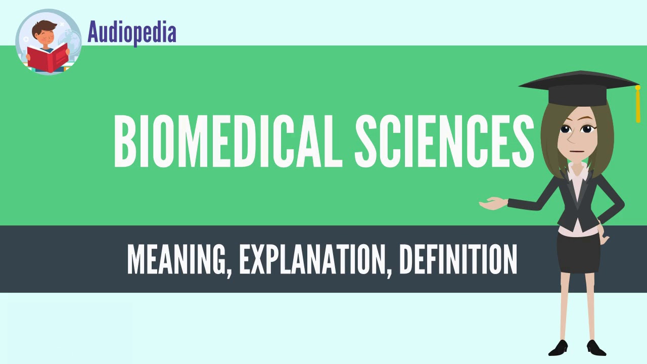 What Is BIOMEDICAL SCIENCES? BIOMEDICAL SCIENCES Definition & Meaning ...