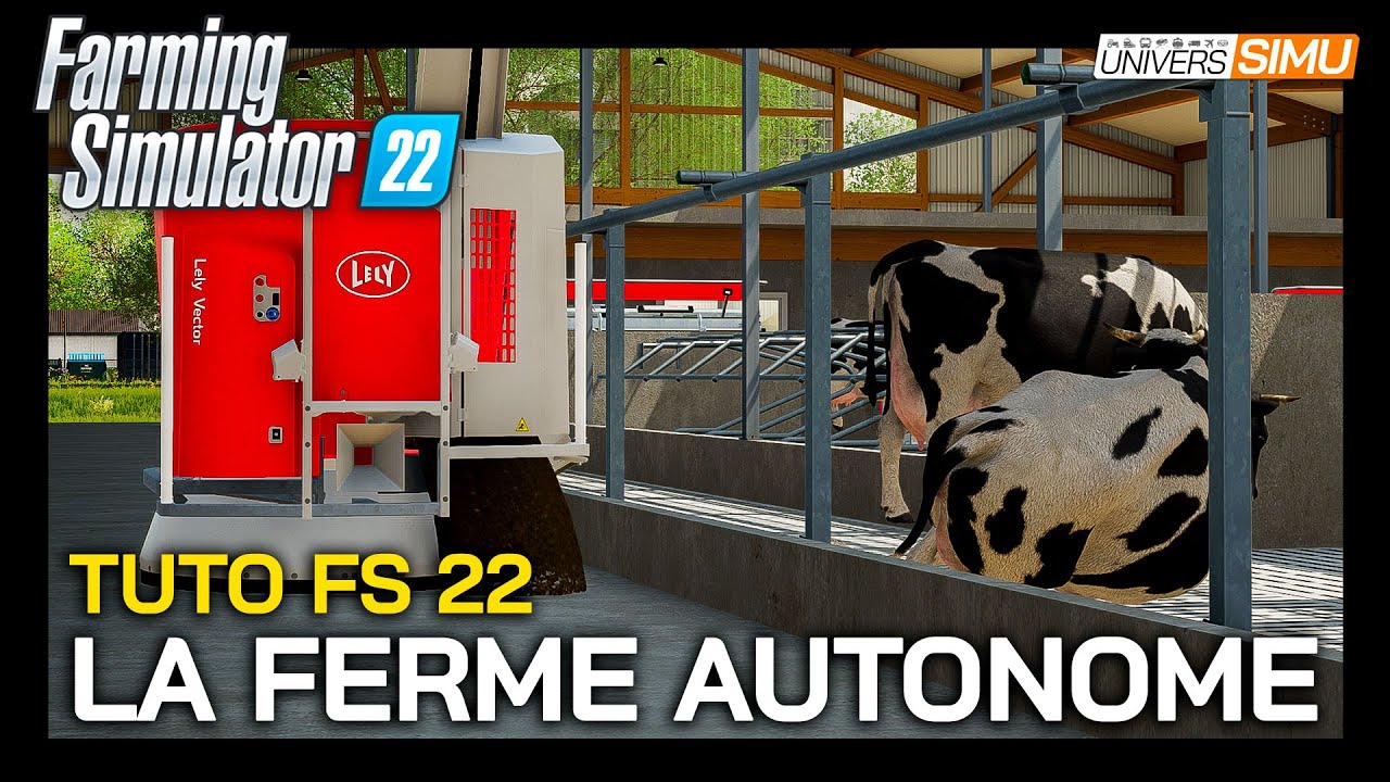 TUTO FARMING SIMULATOR 22 : Comment utiliser le robot LELY VECTOR - YouTube