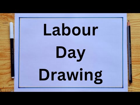 Labour Day/Labour Day Drawing/Labour Day Poster/Labour Day Chart ...