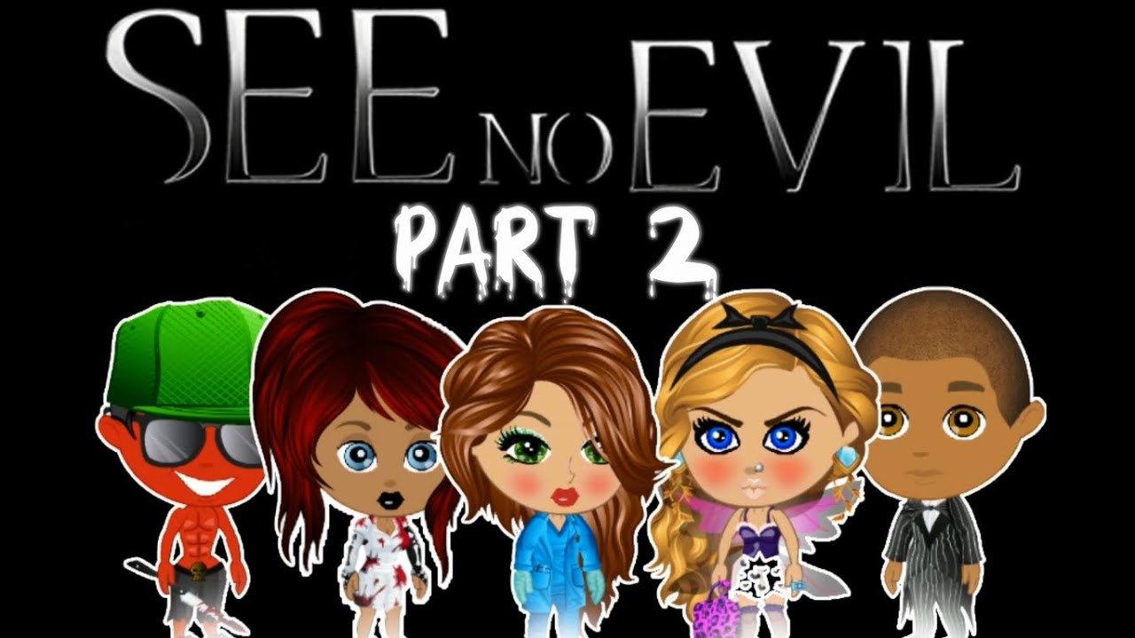 YoWorld Movie: See No Evil - Part 2/4 - YouTube