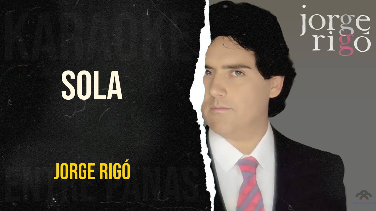 Sola • Jorge Rigó (Karaoke) - YouTube